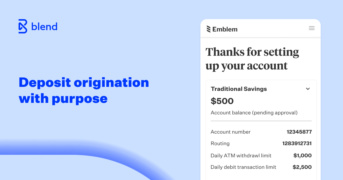 Deposit origination with purpose | Blend